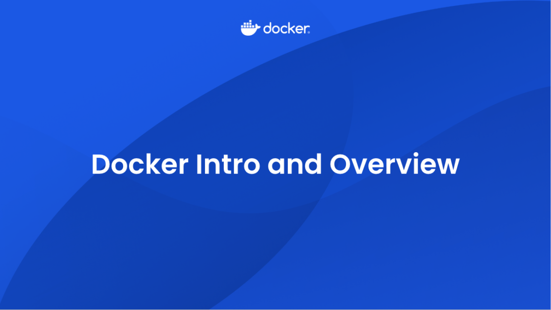 Event Materials: Docker Intro and Overview | Docker